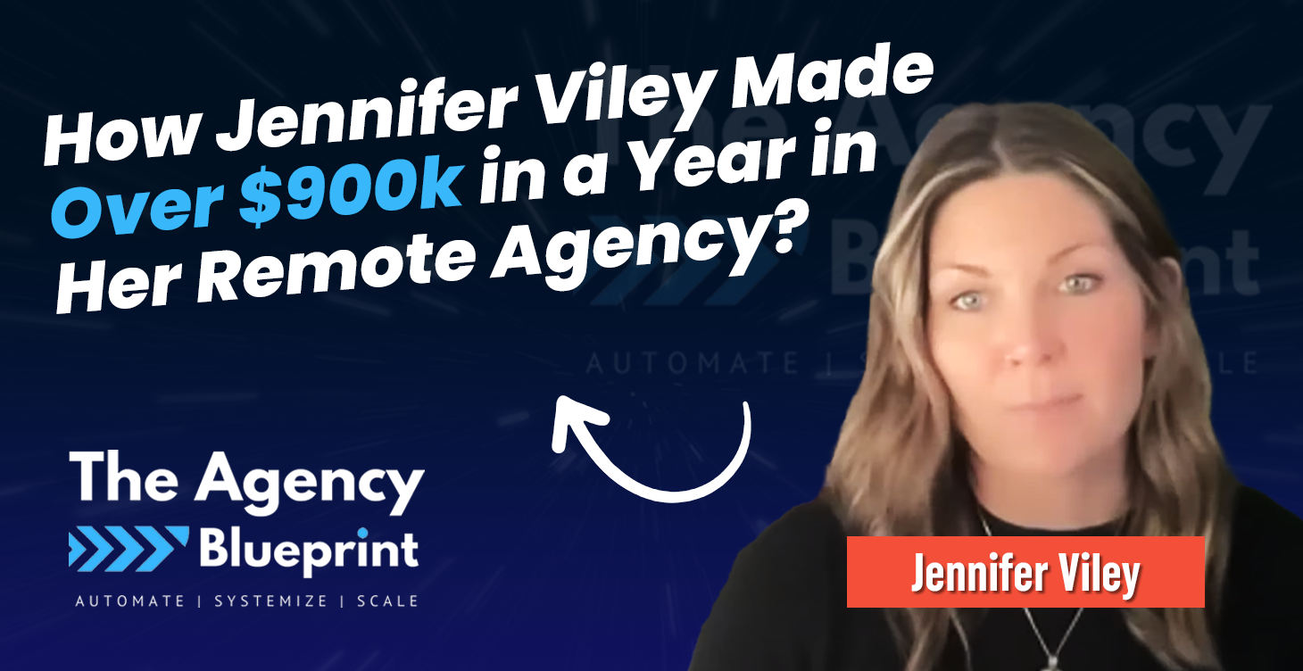 Jennifer Viley - The Agency Blueprint